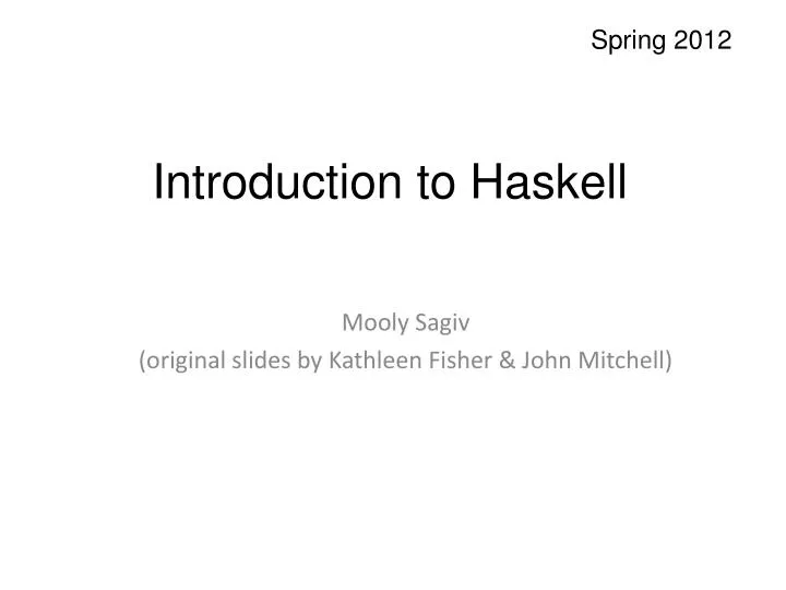 Ppt Introduction To Haskell Powerpoint Presentation Free Download