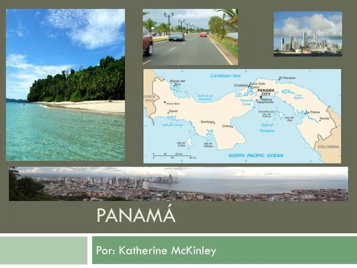 PPT - Panamá PowerPoint Presentation, free download - ID:1948508