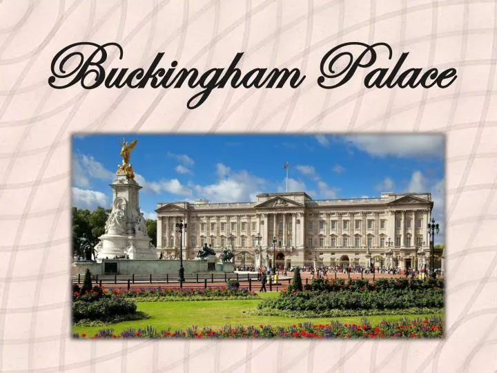 PPT - Buckingham Palace PowerPoint Presentation, free download - ID:1949562