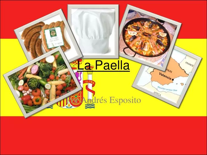 PPT - La Paella PowerPoint Presentation, free download - ID:1949746