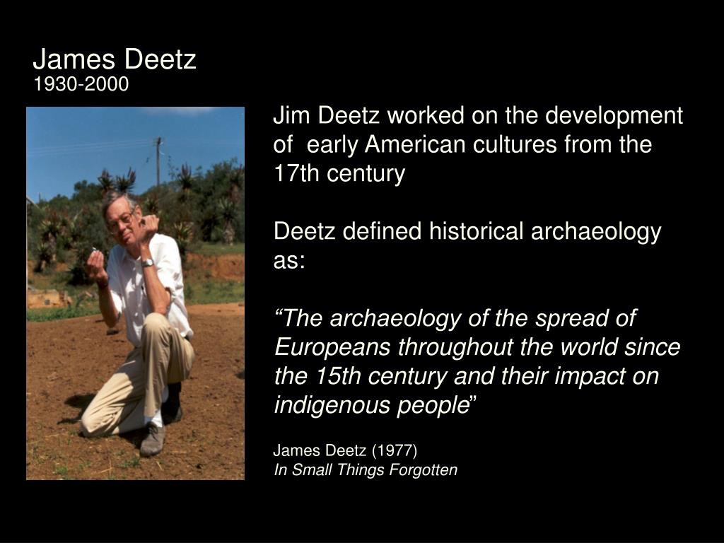 PPT - Historical archaeology & the modern world PowerPoint Presentation ...