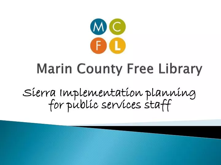PPT - Marin County Free Library PowerPoint Presentation, free download ...