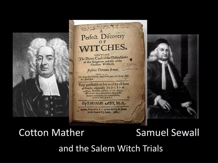PPT - Cotton Mather Samuel Sewall PowerPoint Presentation, free ...