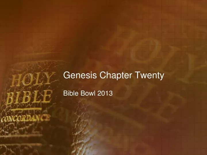 PPT - Genesis Chapter Twenty PowerPoint Presentation, free download ...