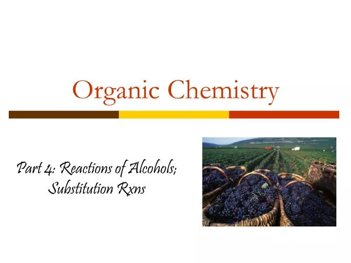 PPT - Organic Chemistry PowerPoint Presentation, free download - ID:1951817