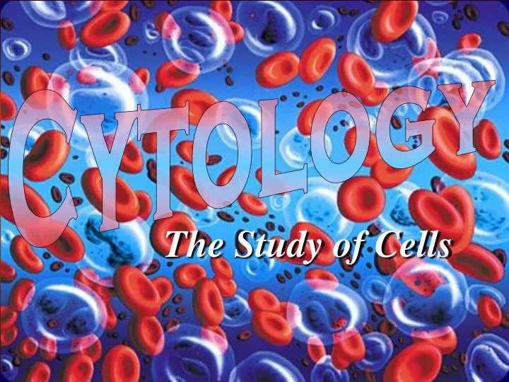 PPT - Cytology PowerPoint Presentation, free download - ID:1951894