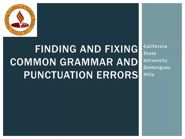 PPT - Finding and Fixing Common Grammar AND Punctuation Errors ...
