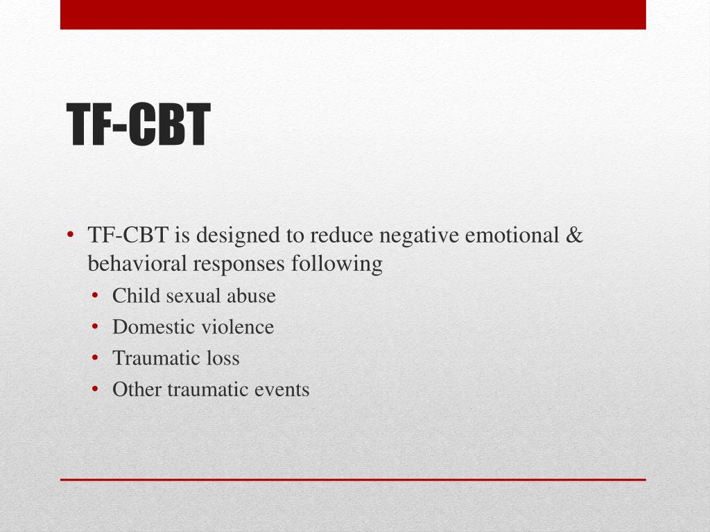 PPT - Trauma Focused Cognitive Behavior Therapy in Treating Sexually ...