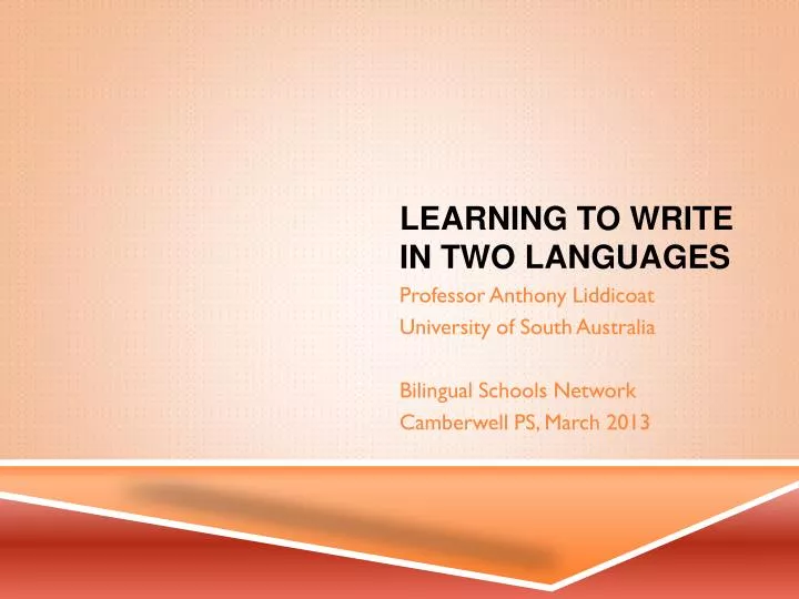 PPT - Learning to write in two languages PowerPoint Presentation, free ...