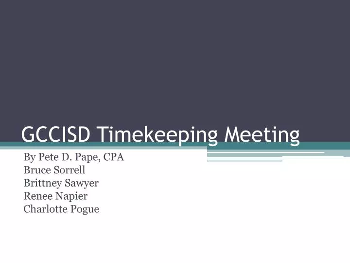 PPT - GCCISD Timekeeping Meeting PowerPoint Presentation, free download ...