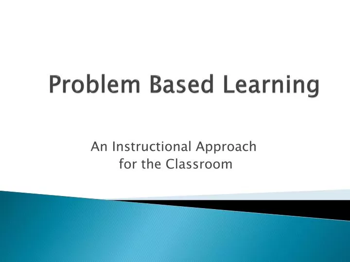 PPT - Problem Based Learning PowerPoint Presentation - ID:1953449