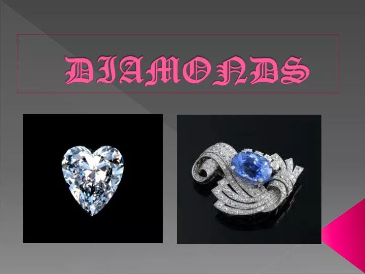 PPT - DIAMONDS PowerPoint Presentation, free download - ID:1953581