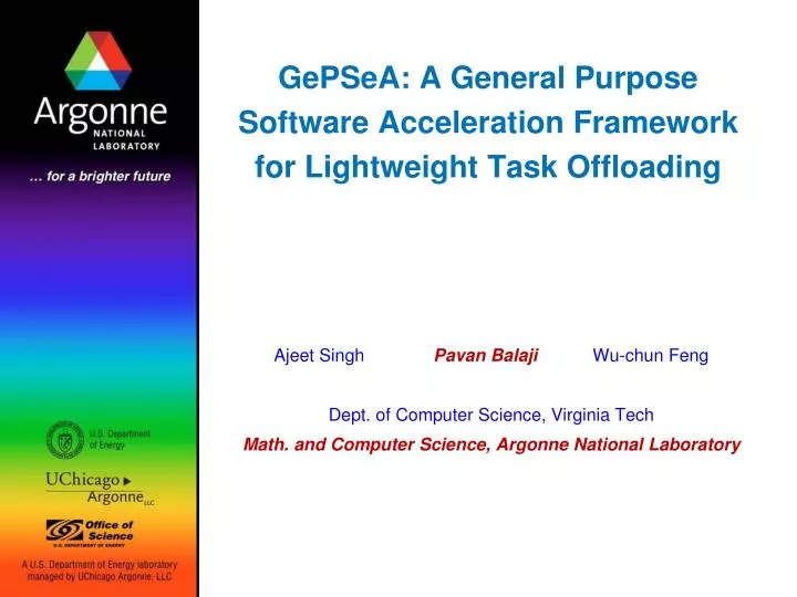 PPT - GePSeA : A General Purpose Software Acceleration Framework for ...