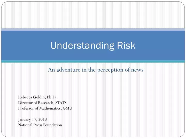 PPT - Understanding Risk PowerPoint Presentation, free download - ID ...