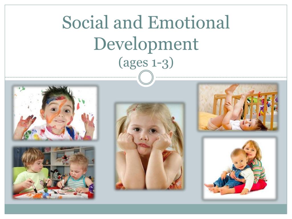 Ppt Emotional Social Development Powerpoint