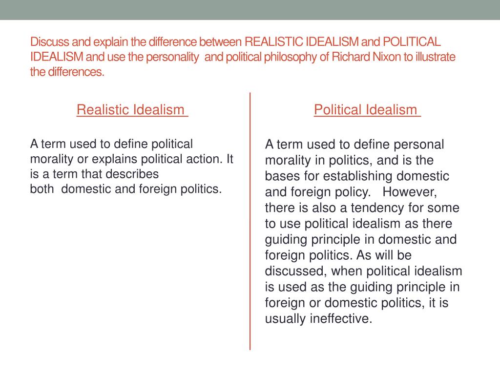 PPT - AMERICAN POLITICS: REALISTIC IDEALISM OR POLITICAL IDEALISM? The ...