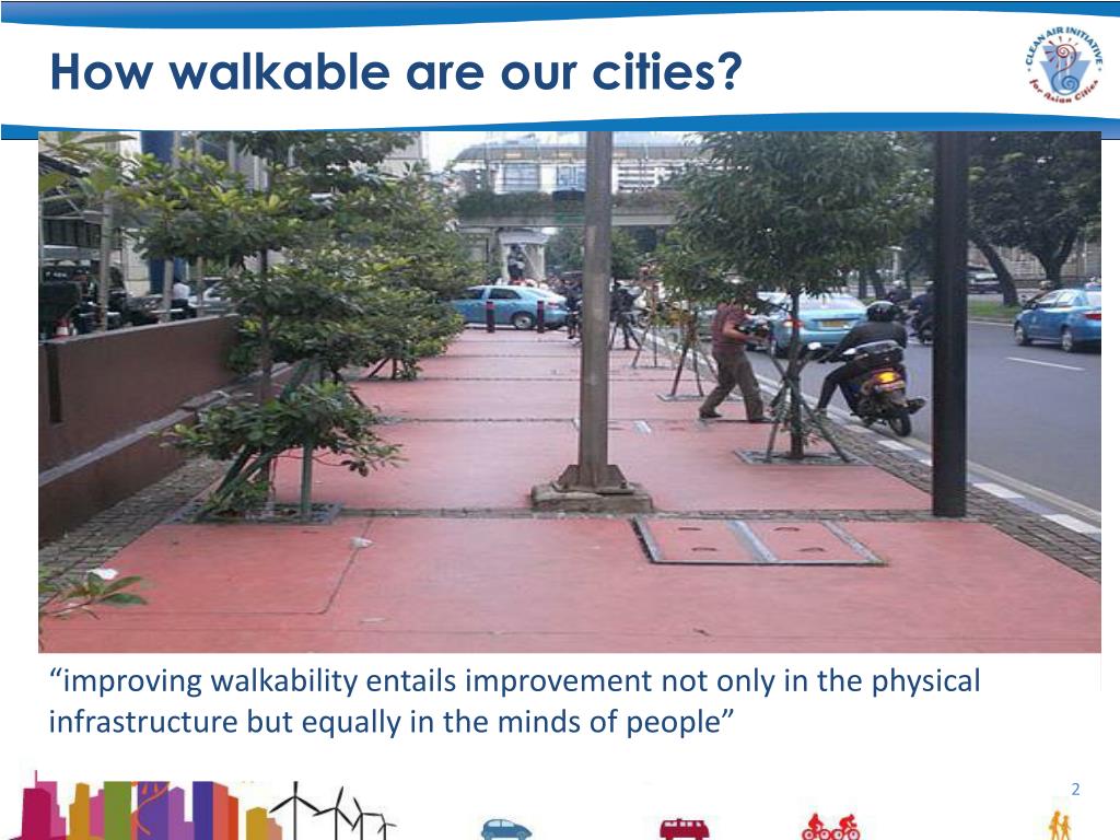 PPT - Walkability and Pedestrian Facilities in Asian Cities PowerPoint ...