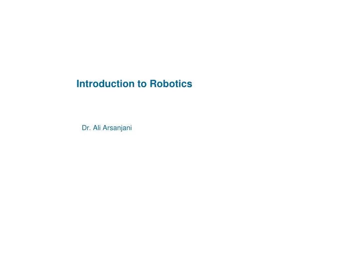PPT - Introduction to Robotics PowerPoint Presentation, free download ...