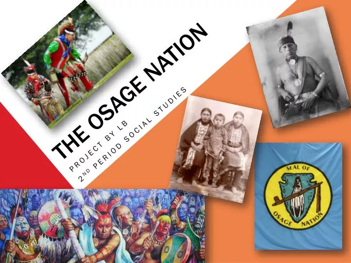 PPT - THE OSAGE NATION PowerPoint Presentation, free download - ID:1956779