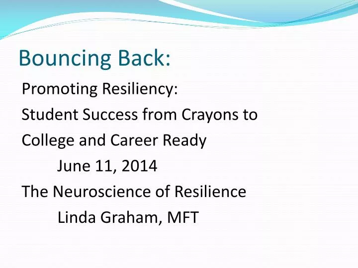 PPT - Bouncing Back: PowerPoint Presentation - ID:1956799