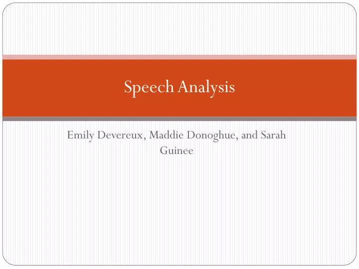 PPT - Speech Analysis PowerPoint Presentation, free download - ID:1957737