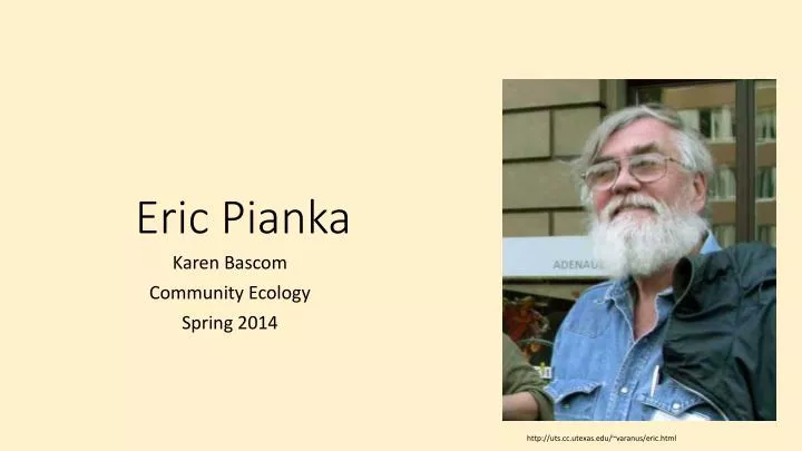 PPT - Eric Pianka PowerPoint Presentation, free download - ID:1957874