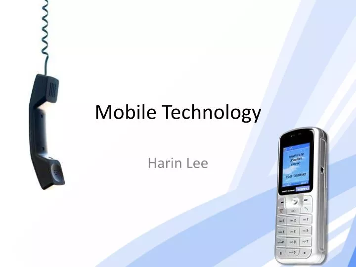 PPT - Mobile Technology PowerPoint Presentation, free download - ID:1959882