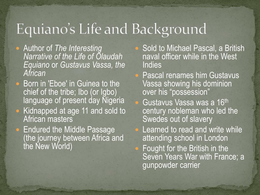 PPT - “The Interesting Narrative of the Life of Olaudah Equiano” by ...