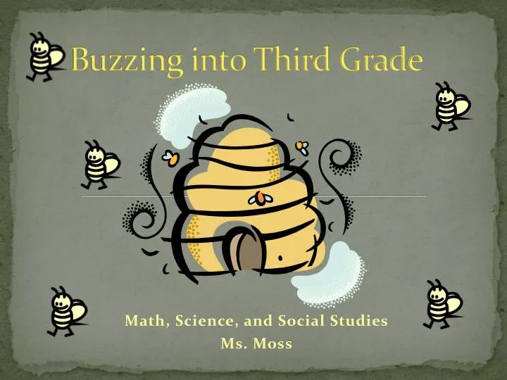 PPT - Buzzing into Third Grade PowerPoint Presentation, free download ...