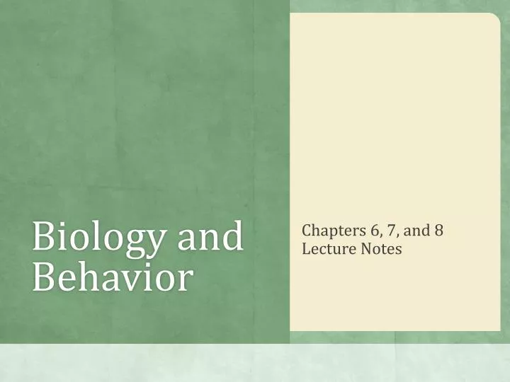 PPT - Biology and Behavior PowerPoint Presentation, free download - ID ...