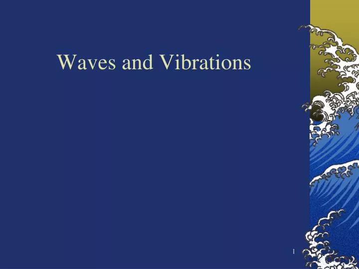 PPT - Waves and Vibrations PowerPoint Presentation, free download - ID ...