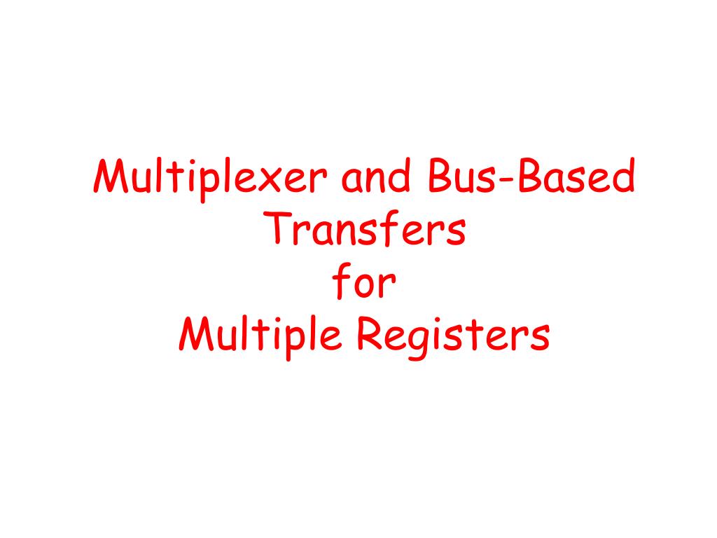 PPT - Registers & Register Transfers PowerPoint Presentation, free ...