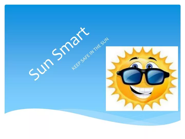 PPT - Sun Smart PowerPoint Presentation, free download - ID:1962004
