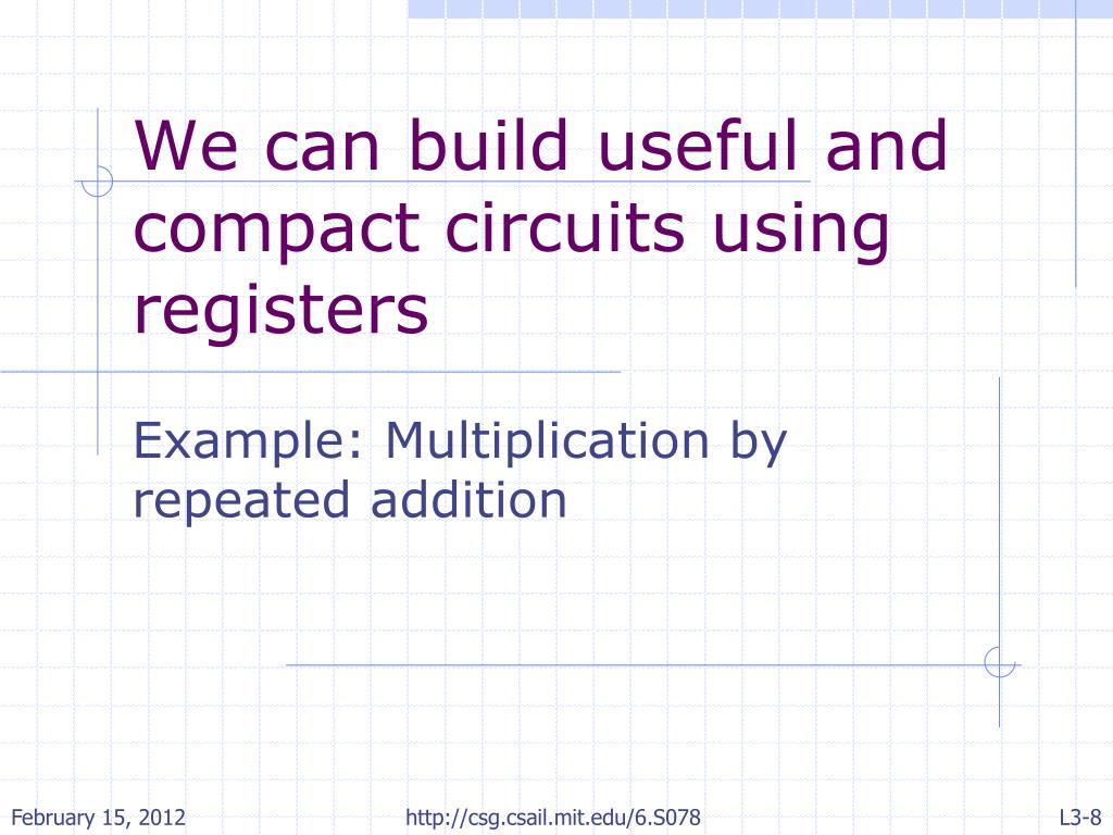 PPT - Computer Architecture: A Constructive Approach Sequential Circuits Arvind PowerPoint ...