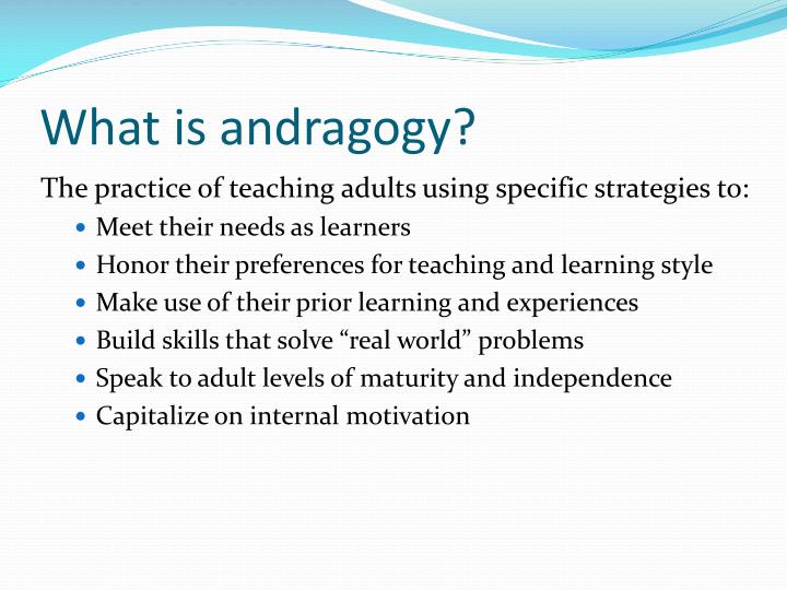 PPT - Andragogy: Welcoming Adult Learners and their Experiences ...