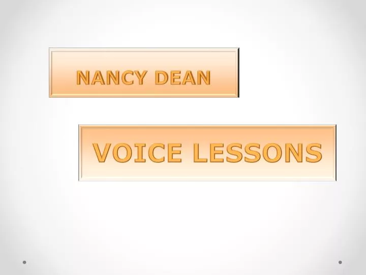 PPT - VOICE LESSONS PowerPoint Presentation, free download - ID:1962455