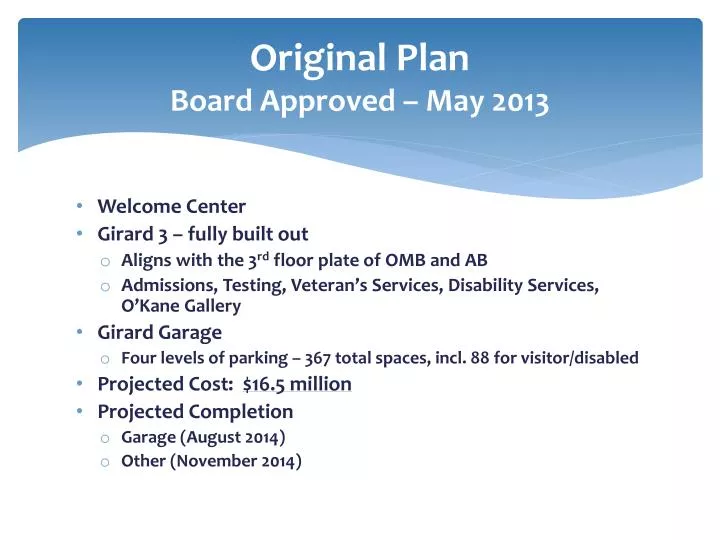 PPT - Original Plan Board Approved – May 2013 PowerPoint Presentation ...