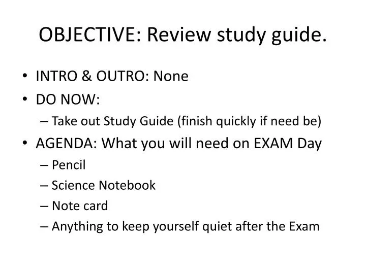 PPT - OBJECTIVE: Review study guide. PowerPoint Presentation, free ...