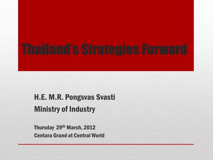 PPT - Thailand’s Strategies Forward PowerPoint Presentation, free ...