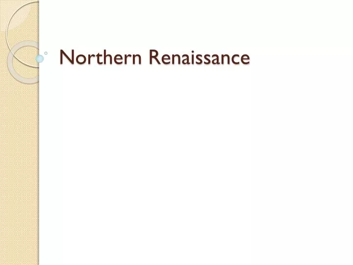 PPT - Northern Renaissance PowerPoint Presentation, free download - ID ...