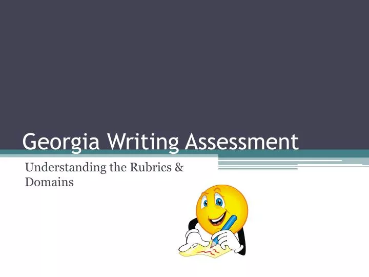 PPT - Georgia Writing Assessment PowerPoint Presentation, free download ...