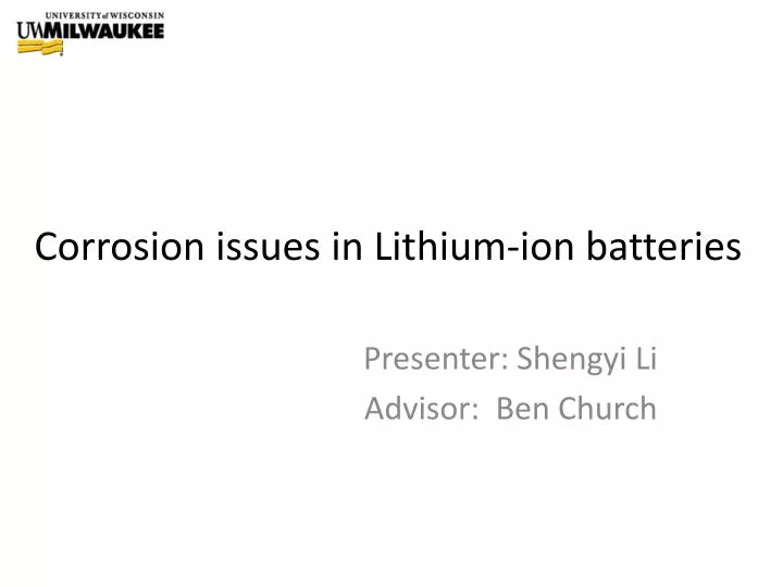 PPT - Corrosion issues in Lithium-ion batteries PowerPoint Presentation ...