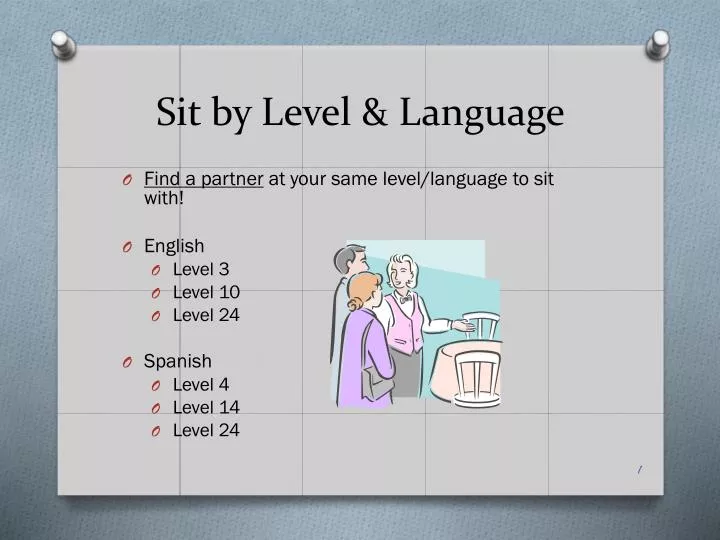 PPT - Sit by Level & Language PowerPoint Presentation, free download ...