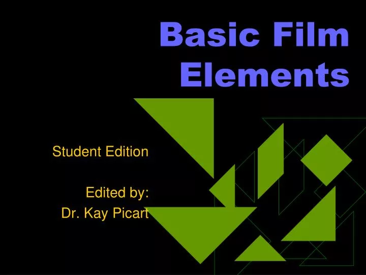 PPT - Basic Film Elements PowerPoint Presentation, free download - ID ...