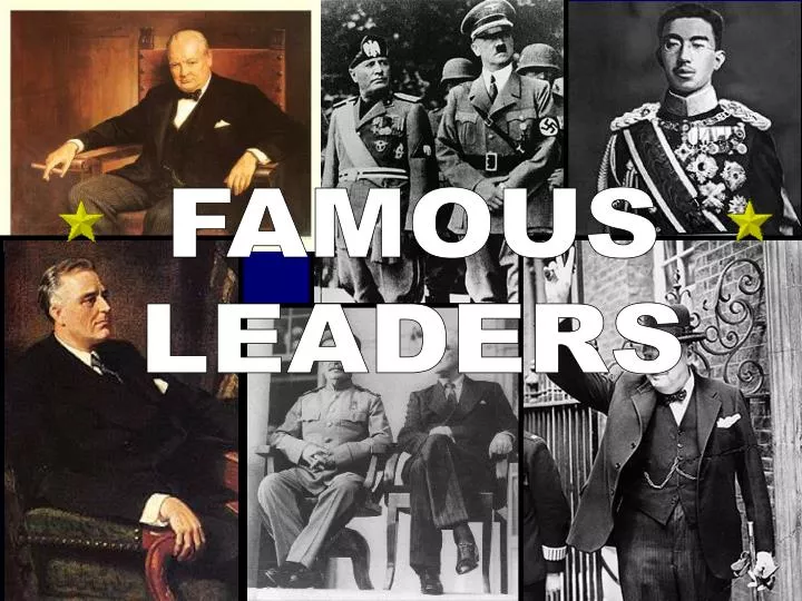 PPT - FAMOUS LEADERS PowerPoint Presentation, free download - ID:1964590