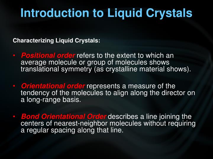 PPT - Liquid Crystals : Structure, Properties and Applications PowerPoint Presentation - ID:1964706