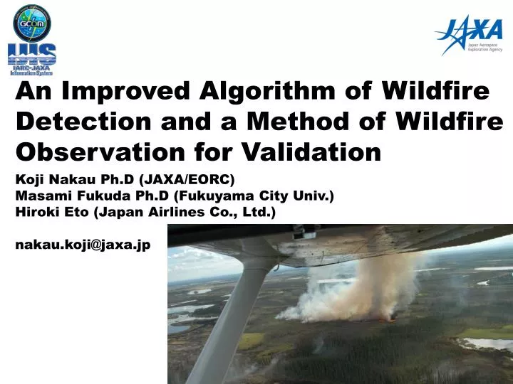 PPT - An Improved Algorithm of Wildfire Detection and a Method of Wildfire Observation for ...