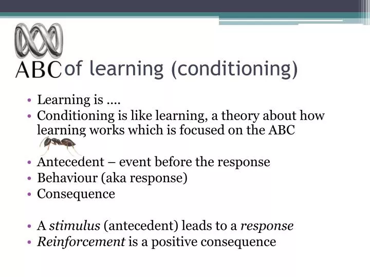 PPT - ABC of learning (conditioning) PowerPoint Presentation, free ...