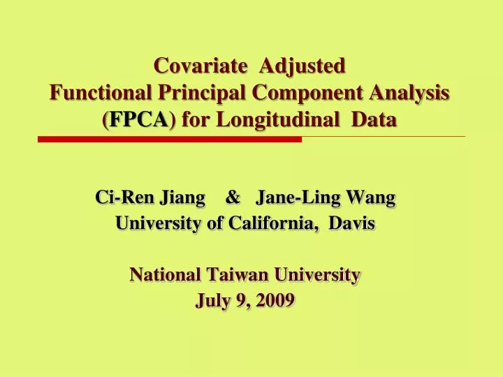 Ppt Covariate Adjusted Functional Principal Component Analysis Fpca For Longitudinal Data