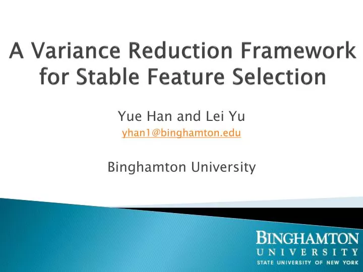 PPT - A Variance Reduction Framework for Stable Feature Selection PowerPoint Presentation - ID ...